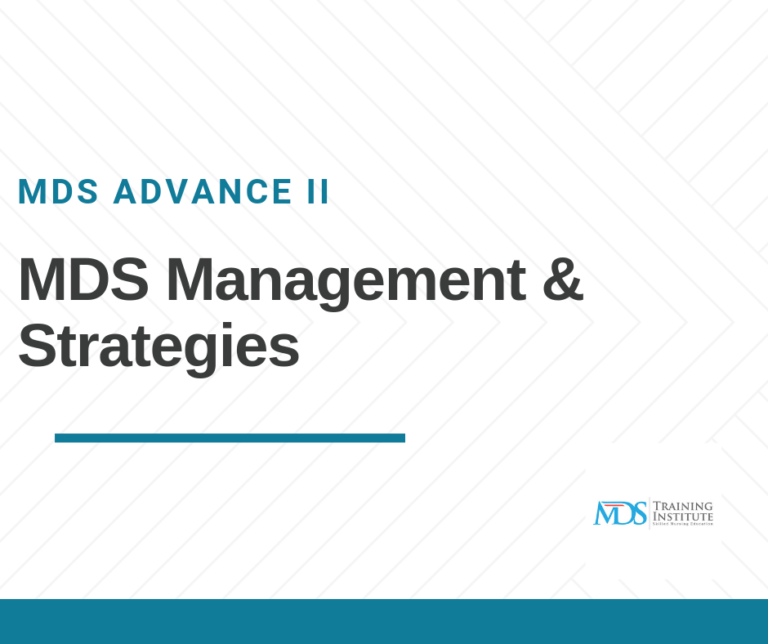 Skilled Nursing Care Success - MDS Training Institute