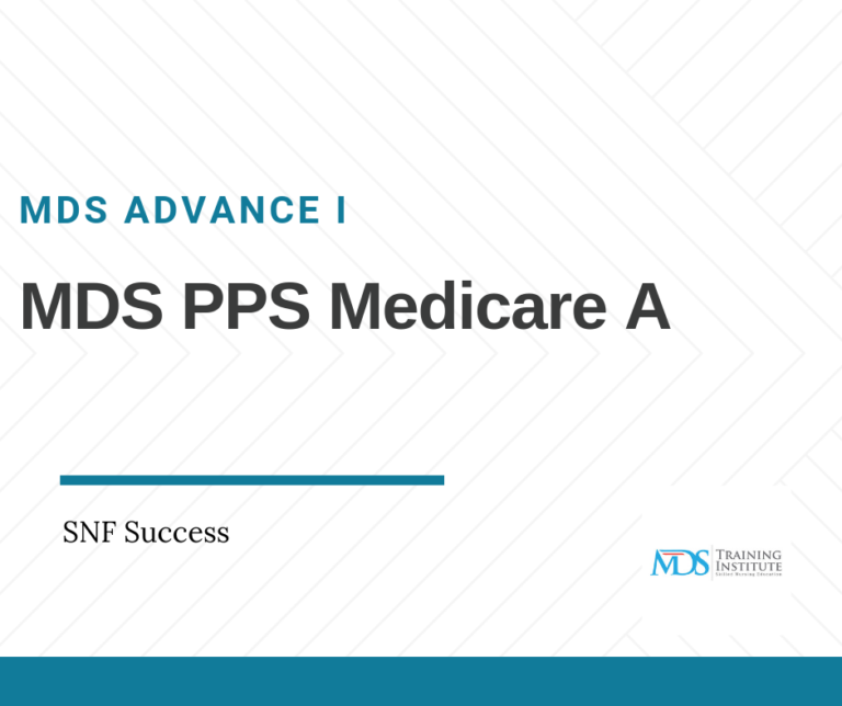 Skilled Nursing Care Success - MDS Training Institute