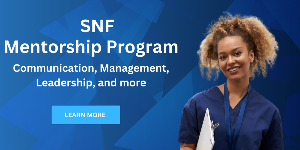 SNF Mentorship Program - MDS Training Institute
